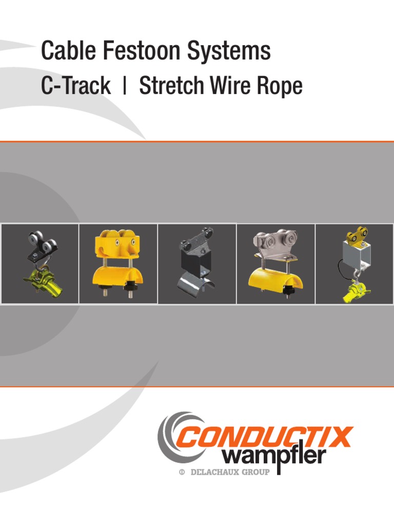 C-Track - Stretch Wire Rope: Cable Festoon Systems | PDF | Crane ...