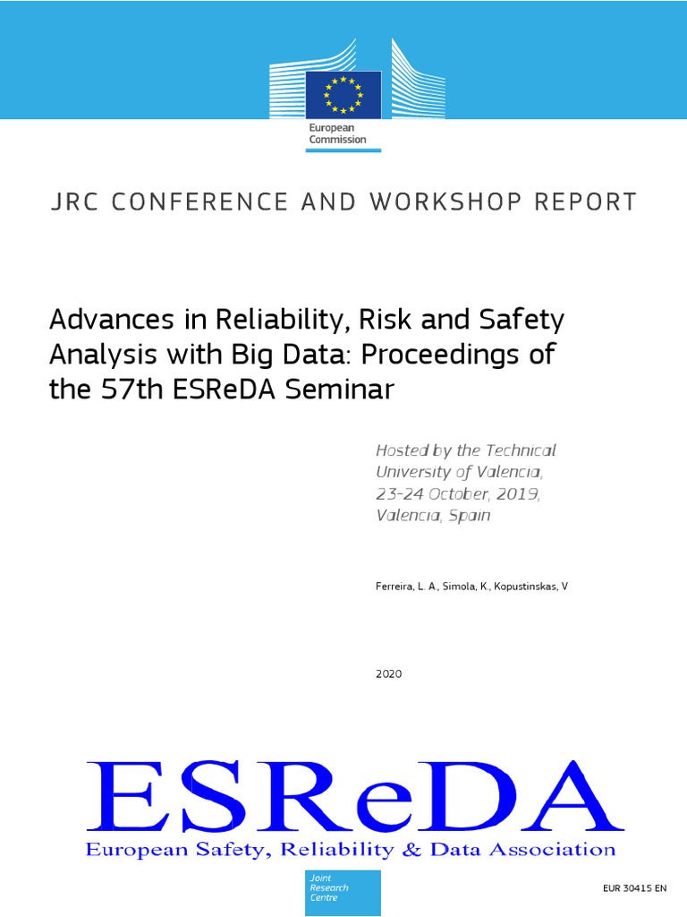 Advances in Reliability, Risk and Safety Analysis With Big Data: Proceedings of The 57th ESReDA ...