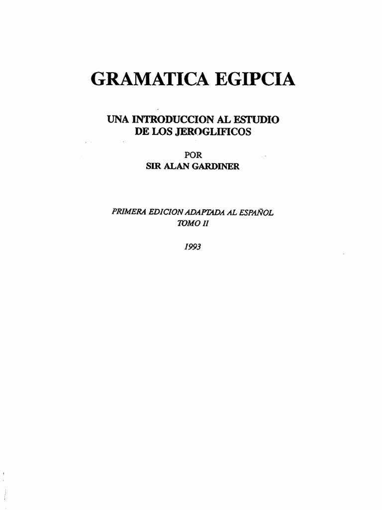Gardiner-Egyptian Grammar Tomo-II Diccionario | PDF