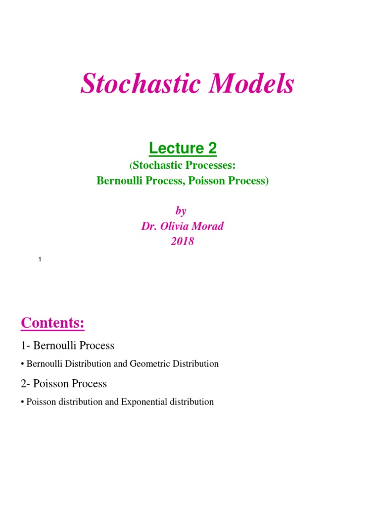 Stochastic Models: Stochastic Processes: Bernoulli Process, Poisson ...