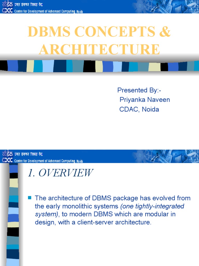 Dbms Concepts & Architecture: Presented By:-Priyanka Naveen CDAC, Noida ...