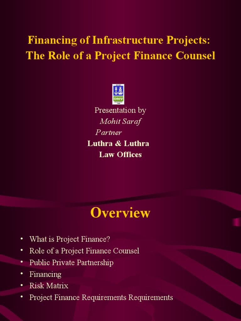 Presentationon Infrastructure Project Finance | PDF | Project Finance | Economies