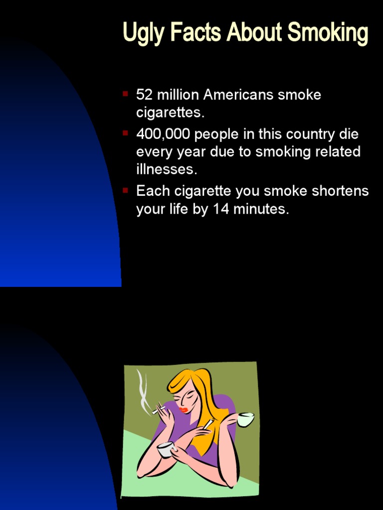 Ugly Facts About Smoking | PDF | Self-Improvement