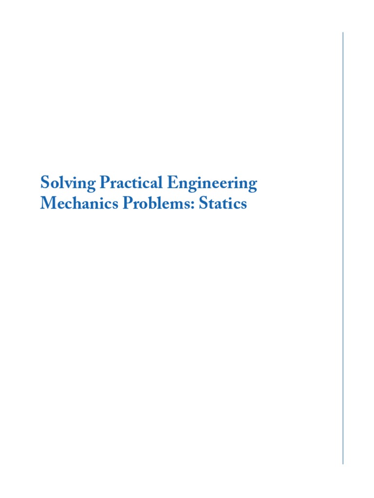 Solving Practical Engineering Mechanics Problems: Statics | PDF ...
