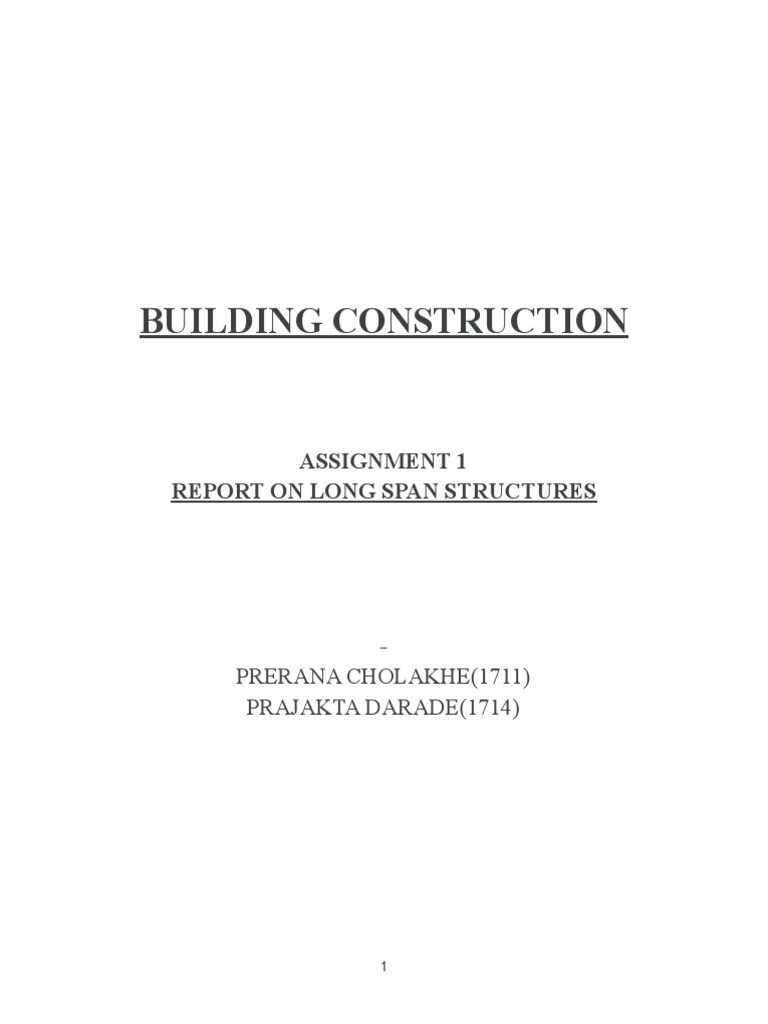 Building Construction: Assignment 1 Report On Long Span Structures | Download Free PDF | Truss ...