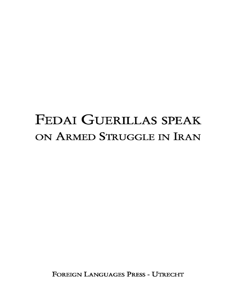 Fedai Guerillas Speak On Armed Insurrection in Iran-Massoud Ahmadzadeh ...