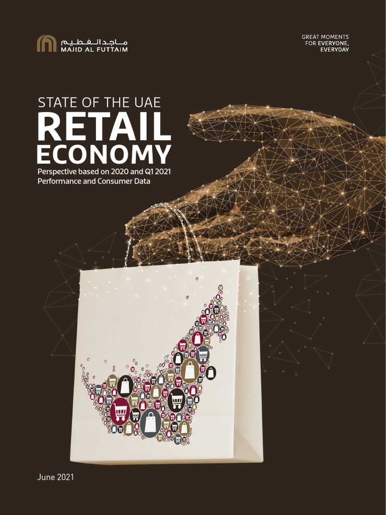 State of The UAE Retail Economy - Q1 - 2021 - FINAL | PDF | Retail ...