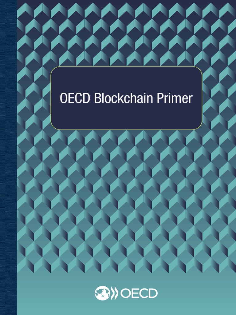 OECD Blockchain Primer | PDF | Cryptocurrency | Bitcoin