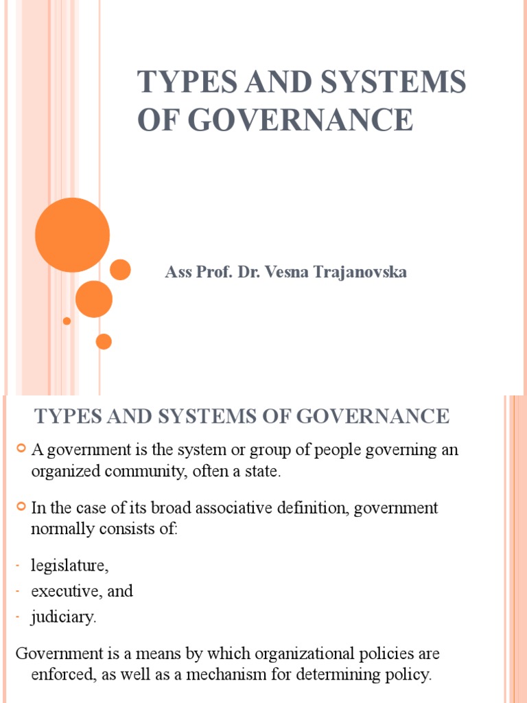 Types and Systems of Governance: Ass Prof. Dr. Vesna Trajanovska ...