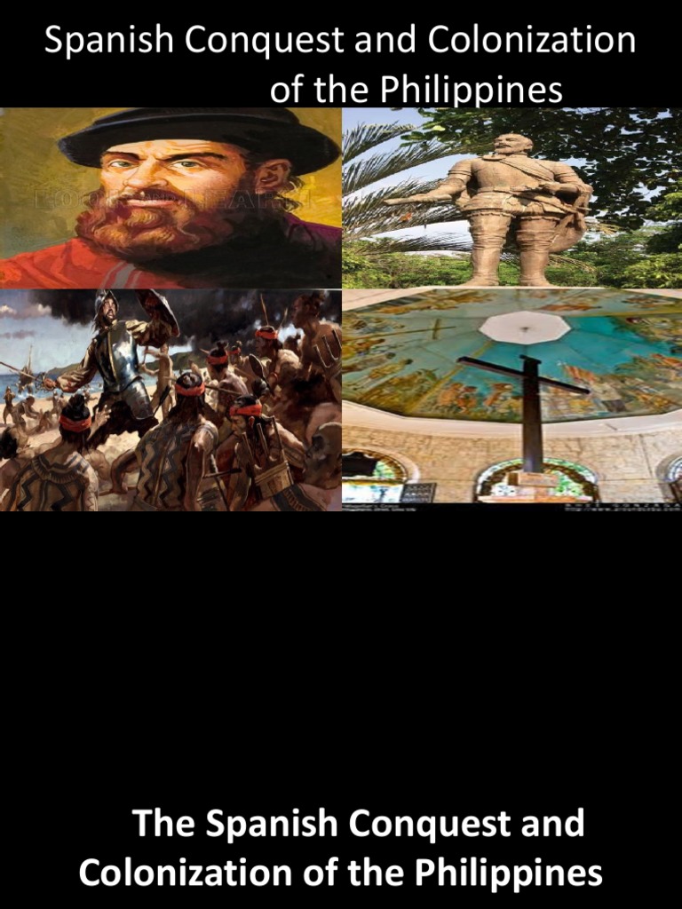 Spanish Conquest and Colonization of The Philippines: Josephine C ...
