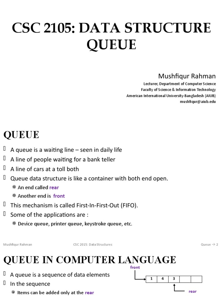 CSC 2105: Data Structure Queue: Mushfiqur Rahman | PDF | Queue ...