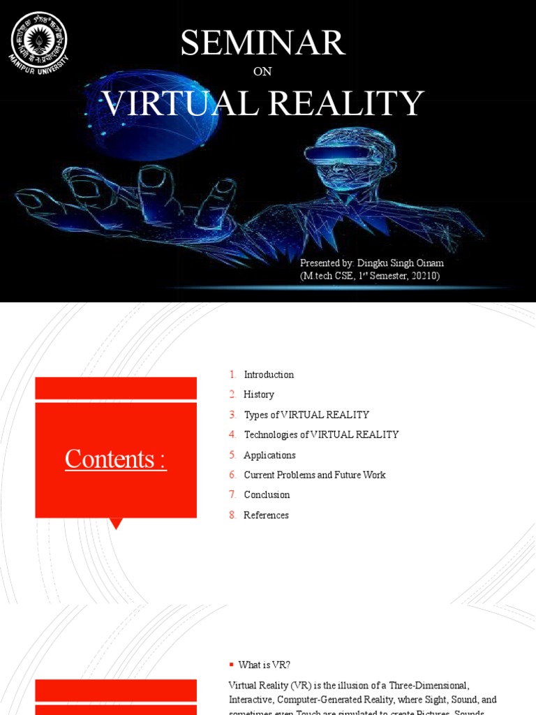 Seminar Virtual Reality: Presented By: Dingku Singh Oinam (M.tech CSE ...