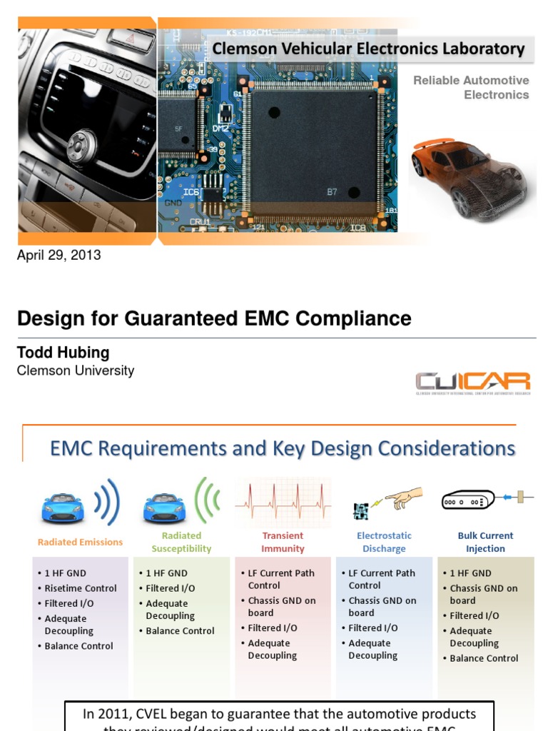 Clemson Vehicular Electronics Laboratory: Design For Guaranteed EMC ...