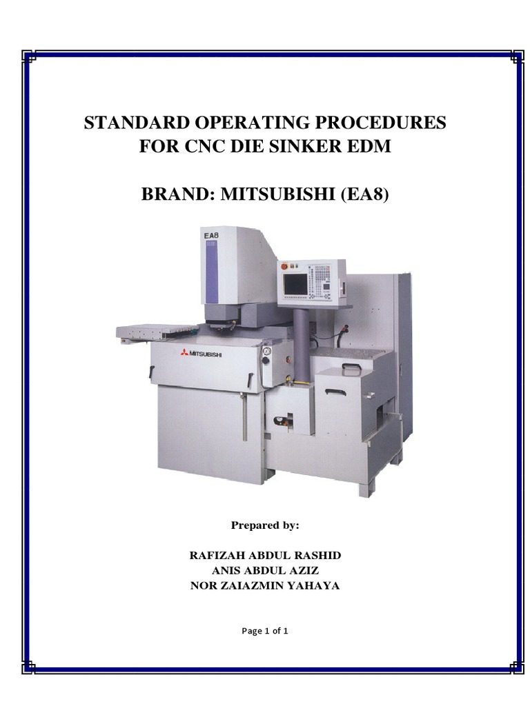Standard Operating Procedures For CNC Die Sinker Edm Brand: Mitsubishi ...