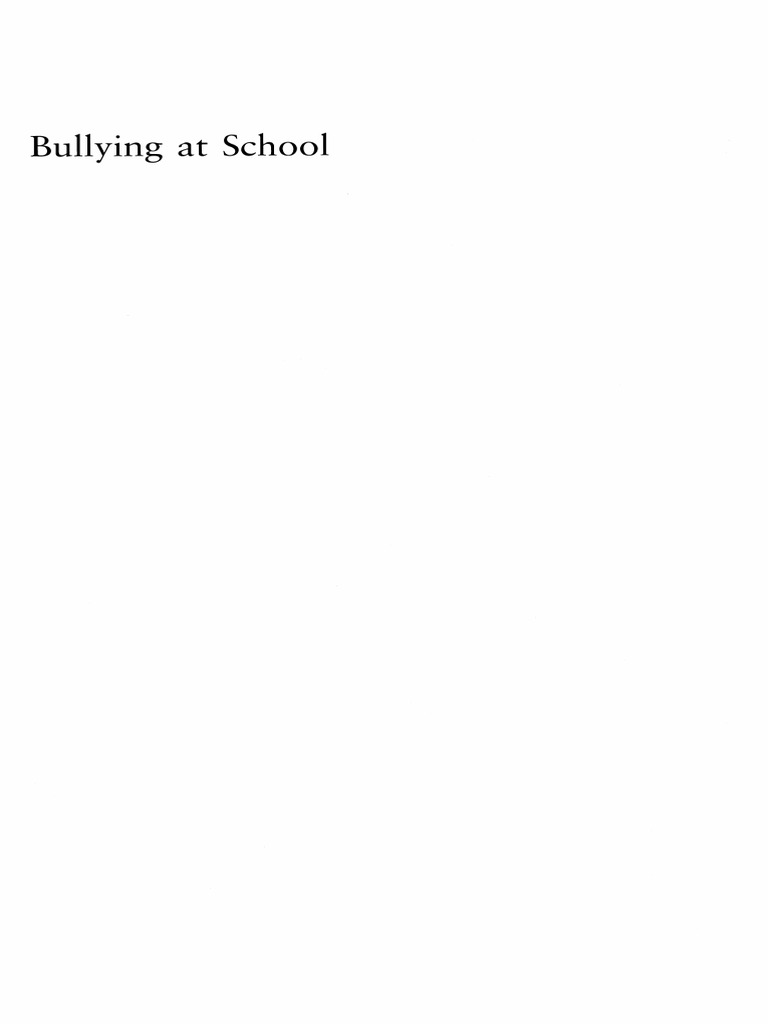 (Understanding Children's Worlds.) Dan Olweus. - Bullying at School ...