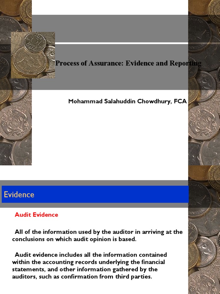 Process of Assurance: Evidence and Reporting: Mohammad Salahuddin ...