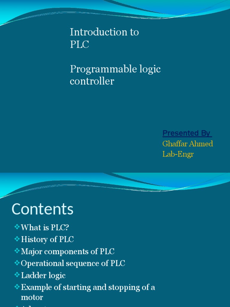 Introduction To PLC Programmable Logic Controller: Presented by | PDF ...
