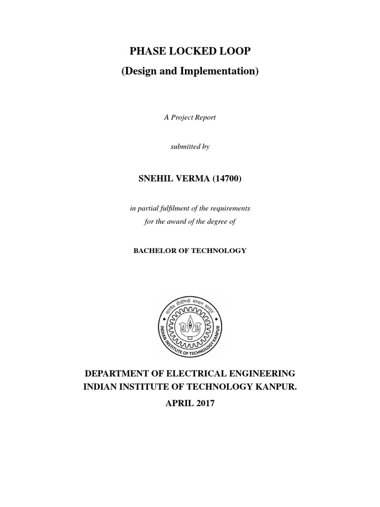 Phase Locked Loop (Design and Implementation) : SNEHIL VERMA (14700 ...