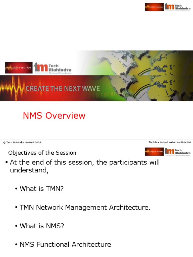 NMS Overview: Tech Mahindra Limited Confidential © Tech Mahindra ...