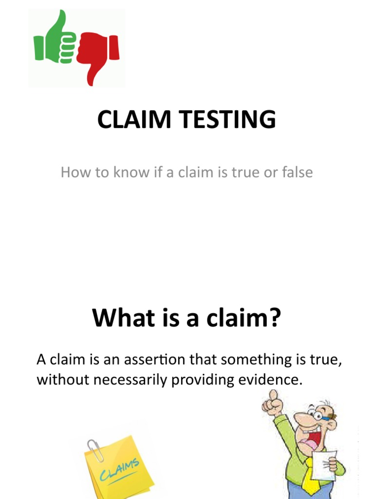 Claim Testing: How To Know If A Claim Is True or False | PDF | Science ...