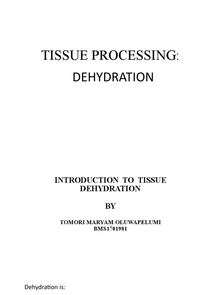 Tissue Processing: Dehydration | PDF | Cooking, Food & Wine | Home & Garden