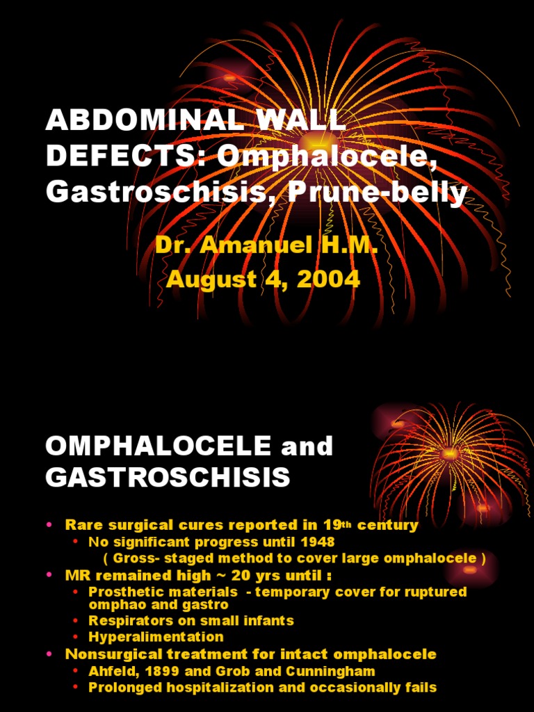 Abdominal Wall DEFECTS: Omphalocele, Gastroschisis, Prune-Belly | PDF ...