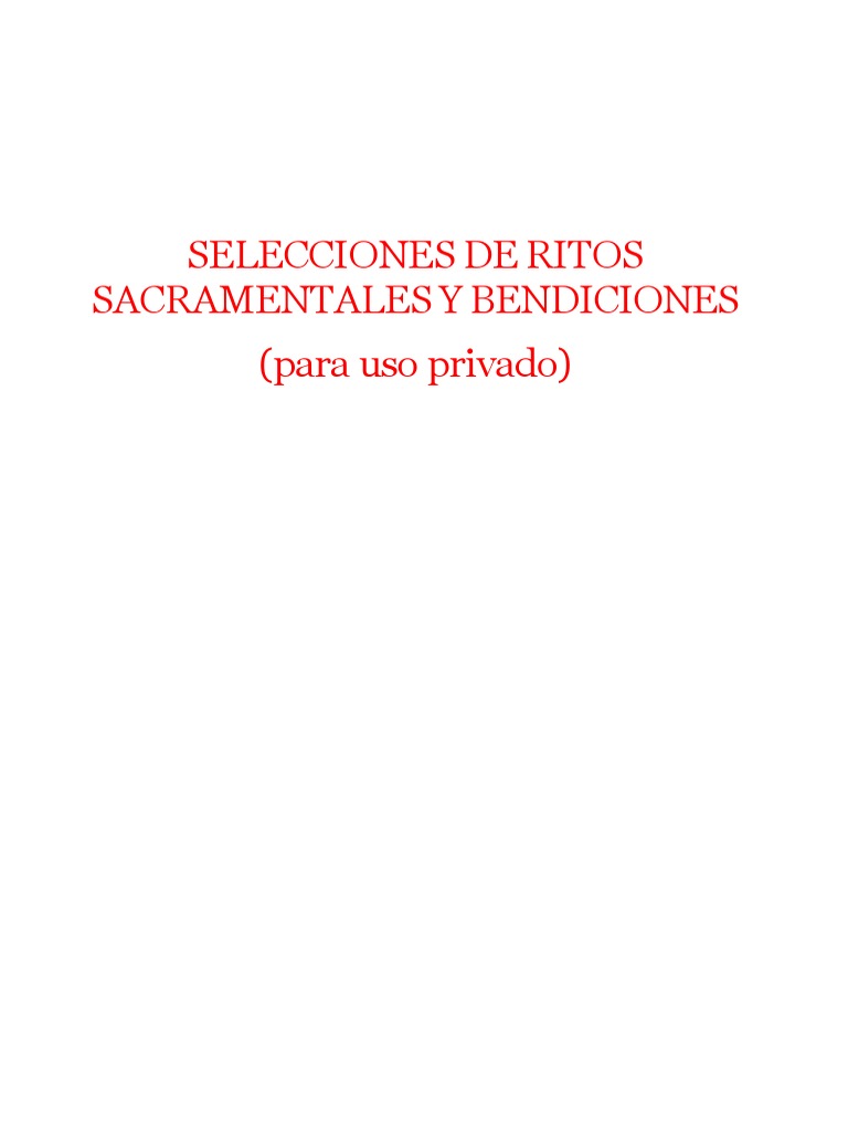 Selecciones de Ritos Sacramentales y Bendiciones (Para Uso Privado ...