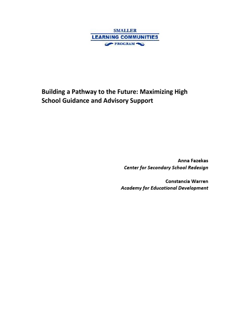 Building A Pathway To The Future: Maximizing High School Guidance and ...