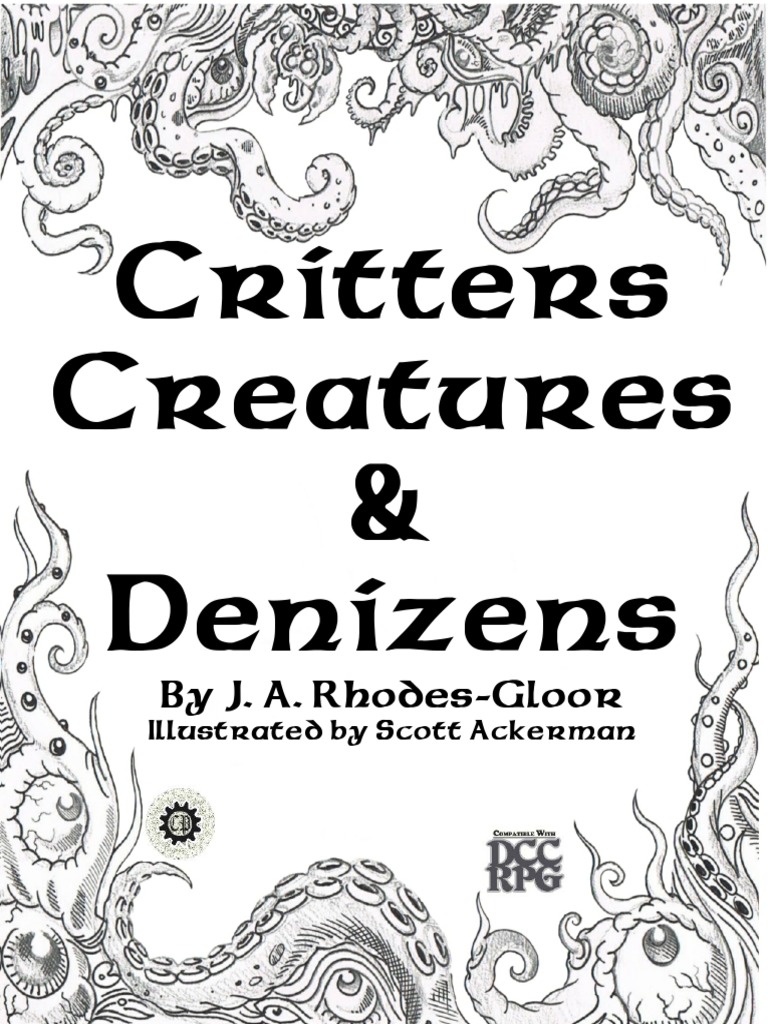 DCC - Critters, Creatures, & Denizens | PDF | Storytelling | Pound (Mass)