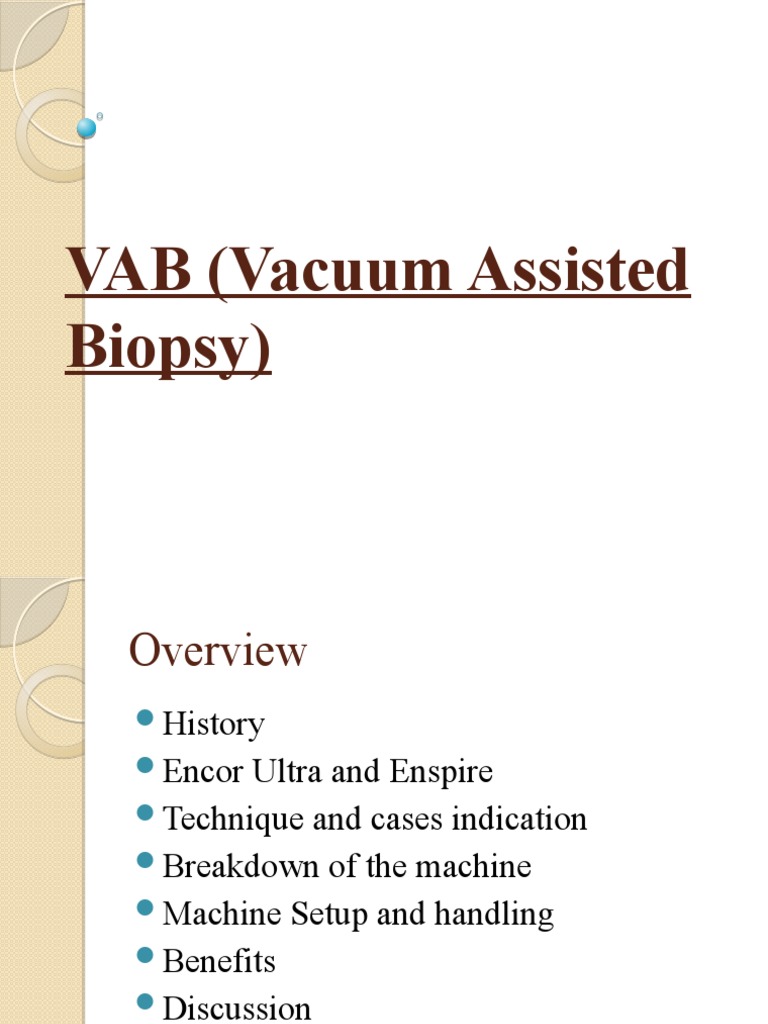 VAB (Vacuum Assisted Biopsy) | PDF | Biopsy | Surgery
