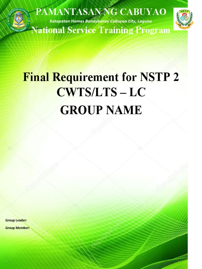 Final Requirement For NSTP 2 Cwts/Lts - LC Group Name: Pamantasan NG Cabuyao National Service ...