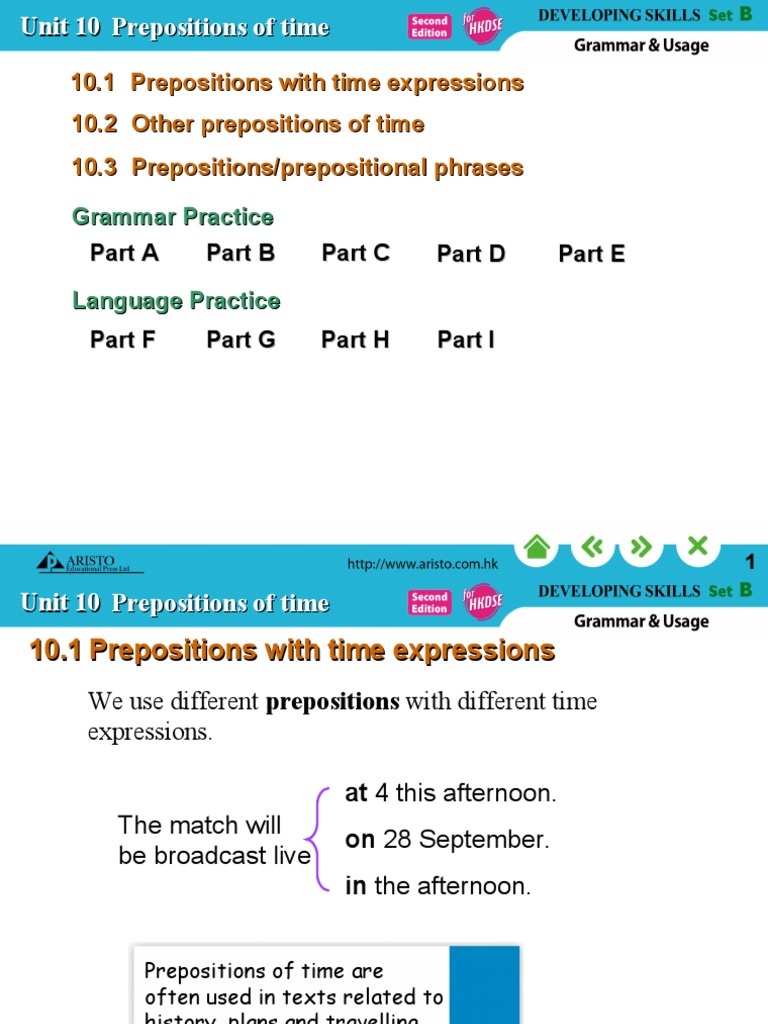 10.1 Prepositions With Time Expressions 10.2 Other Prepositions of Time ...