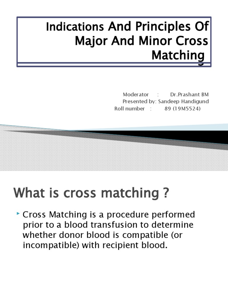 Indications and Principles of Major and Minor Cross Matching | PDF ...