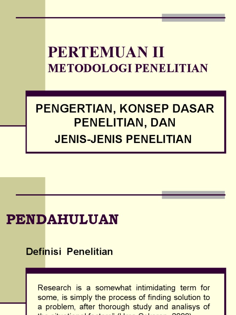 Pertemuan II Pengertian, Konsep Dasar Penelitian, Dan Jenis Penelitian ...