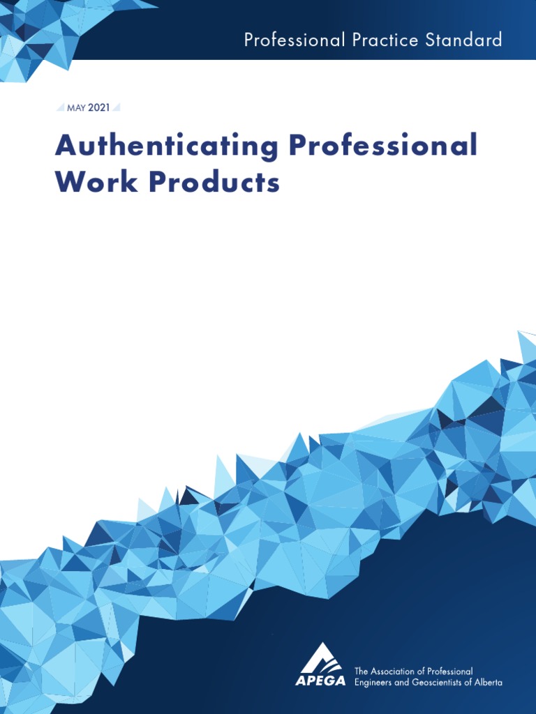 Part 1 APEGA Authenticating-Professional-Work-Products | PDF ...