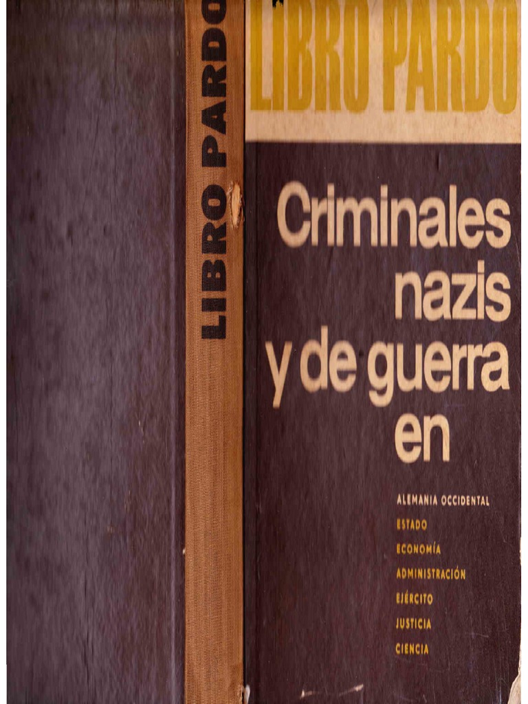 LIBRO PARDO Criminales Nazi y de Guerra 1965 | PDF