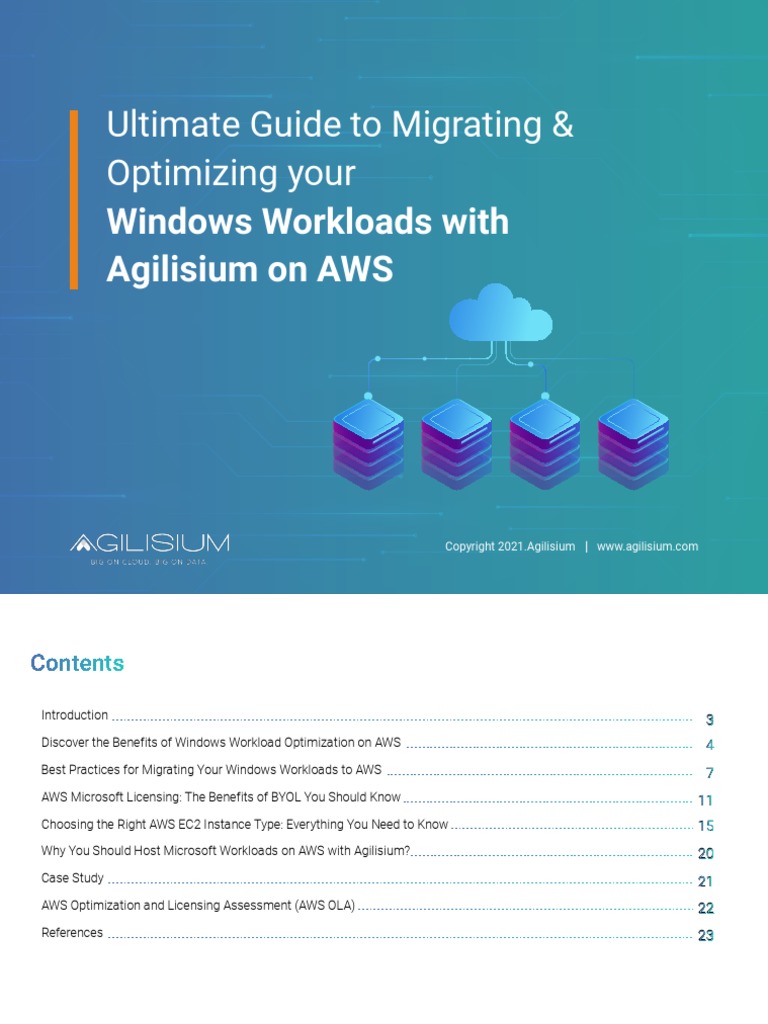 Ultimate Guide To Migrating & Optimizing Your: Windows Workloads With Agilisium On AWS | PDF ...