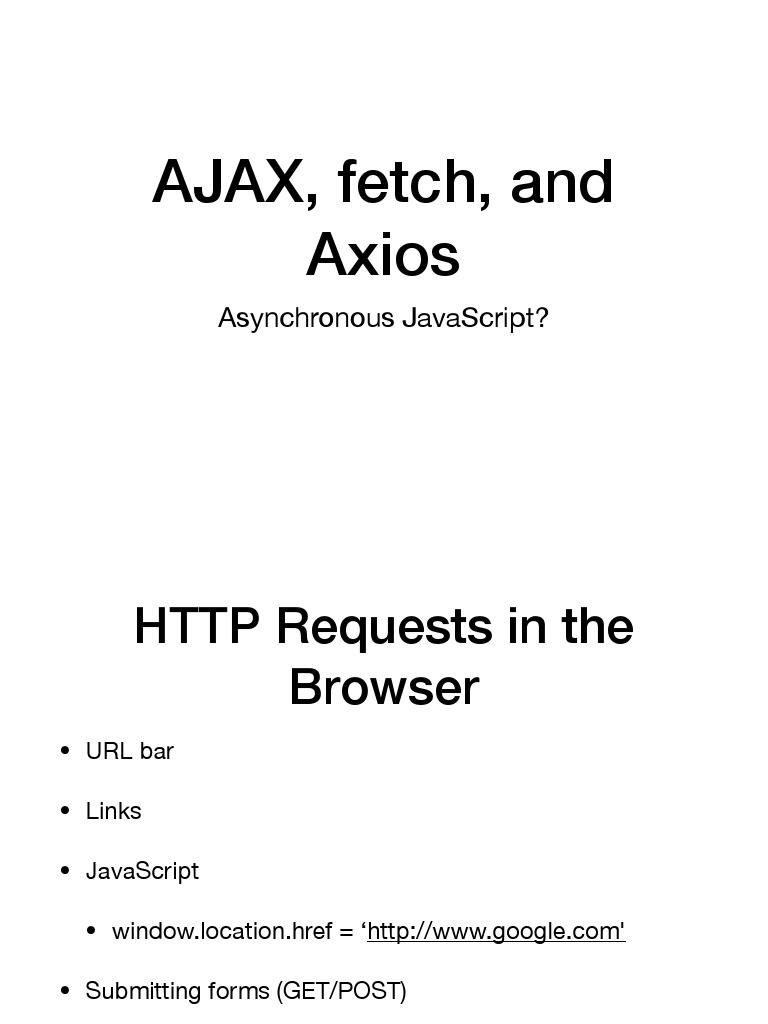AJAX, Fetch, and Axios | PDF | Ajax (Programming) | Digital Technology