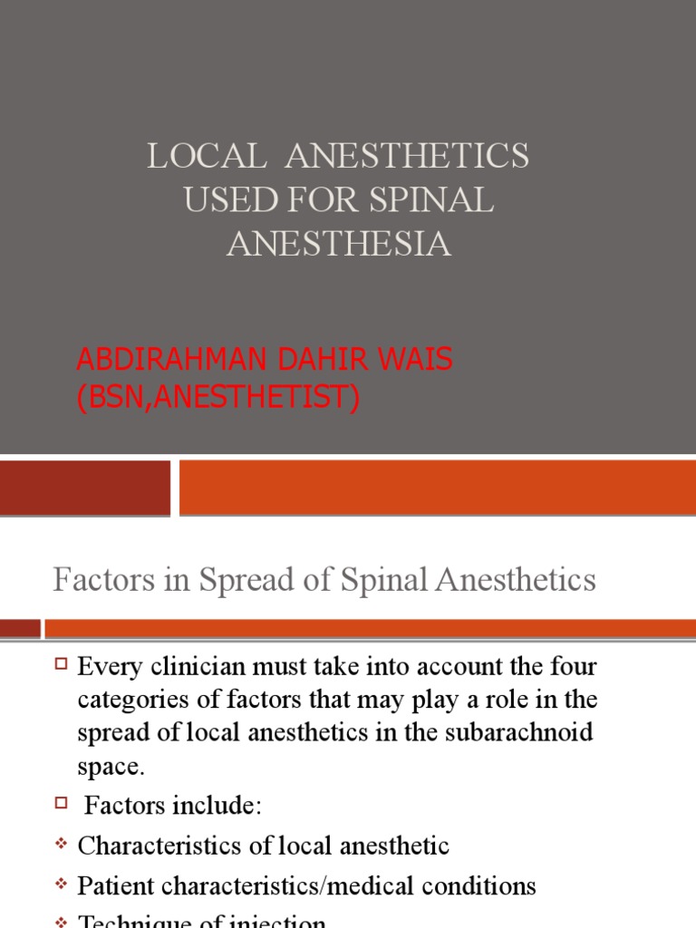 Spinal Anesthesia: Local Anesthetics Guide | PDF | Anesthesia | Pain