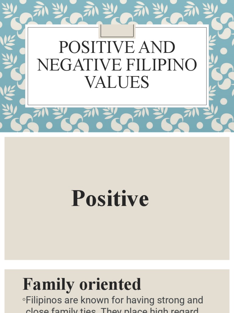 Positive and Negative Filipino Values | PDF | Philippines | Psychology