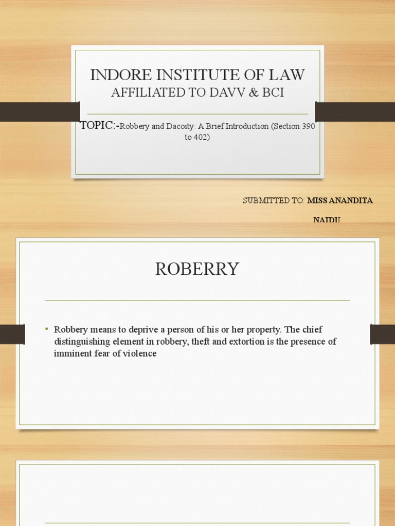 Robbery and Dacoity: An Analysis of Key Sections 390-402 of the Indian ...