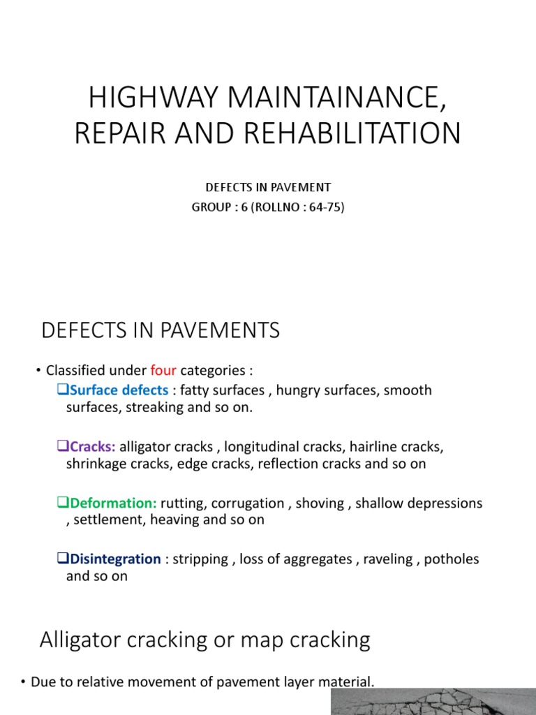 Highway Maintainance, Repair and Rehabilitation: Defects in Pavement ...