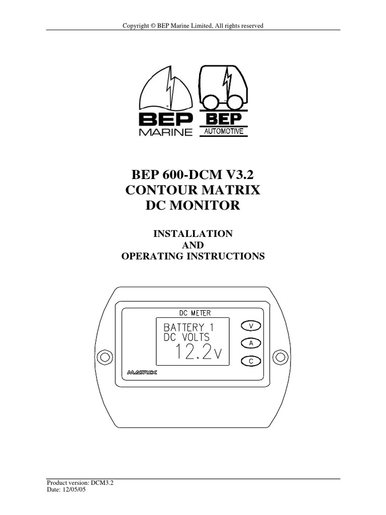 BEP 600-DCM V3.2 Contour Matrix DC Monitor: Installation AND Operating ...