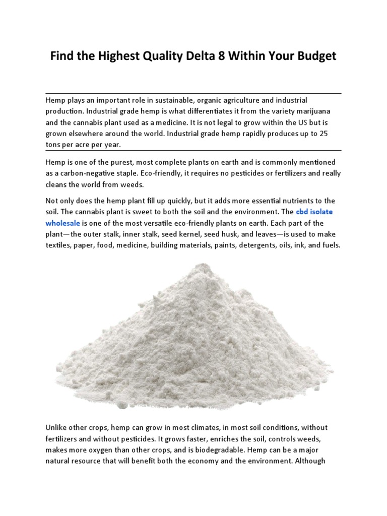 Find The Highest Quality Delta 8 Within Your Budget | PDF | Hemp | Plants