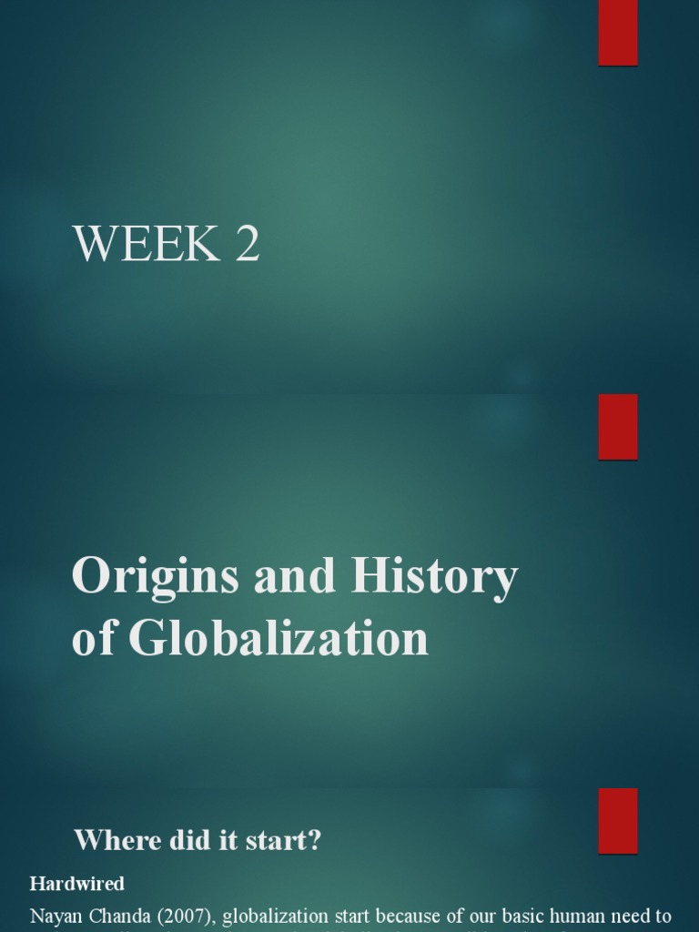 Gec103 - Week2 - Origins and History of Globalization | PDF ...