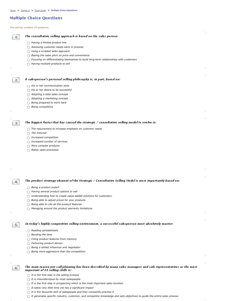 Multiple Choice Questions: The Consultative Selling Approach Is Based On The Sales Person | PDF ...