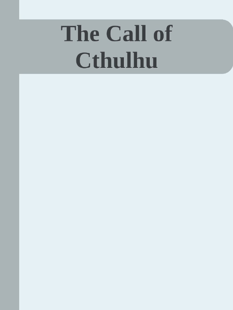 The Call of Cthulhu | PDF | Science | Science And Technology