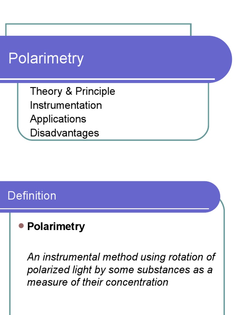 Polarimetry: Theory & Principle Instrumentation Applications ...