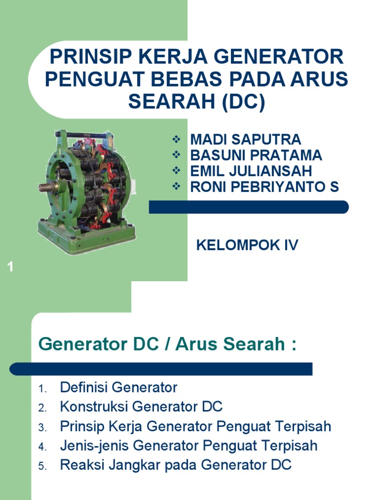 Tugas Kel IV - Prinsip Kerja Generator Penguat Bebas Pada Generator ...