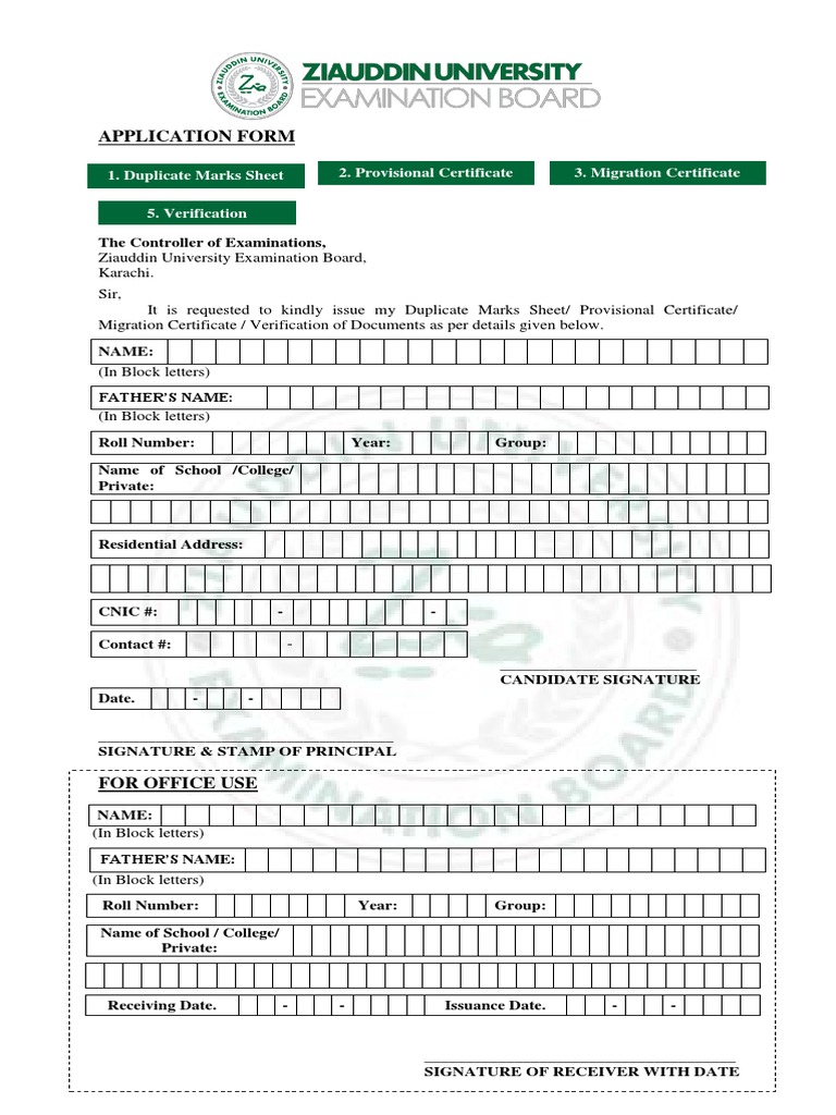 Application Form: 1. Duplicate Marks Sheet 2. Provisional Certificate 3. Migration Certificate ...
